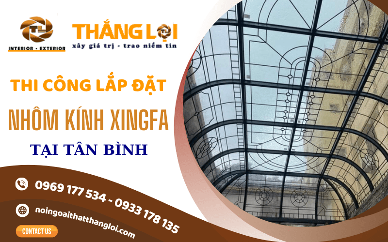 Thi công lắp đặt nhôm kính Xingfa Tân Bình